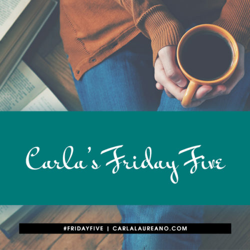 Carla's Friday Five: January 24, 2020 - Carla Laureano